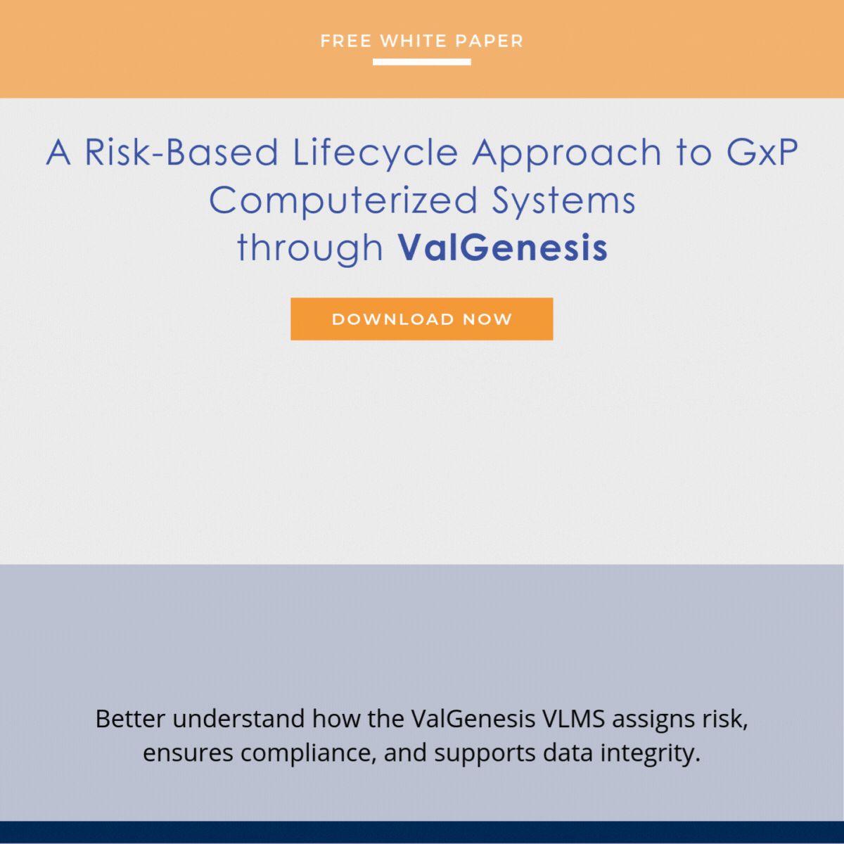White Paper: Risk-based Lifecycle Approach to GxP through ValGenesis_CTA